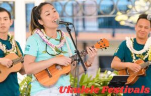 16 Best Ukulele Festivals for Music Lovers - Ukuleles Review