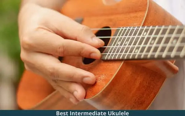 7 Best Intermediate Ukulele Reviews 2023 - Ukuleles Review